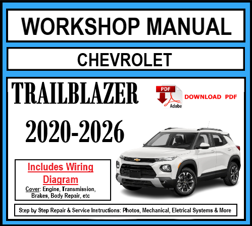 Workshop Manual [Chevrolet Trailblazer] 2020-2026 – CarWorkshopManual