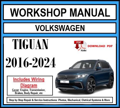 Workshop Manual [VW Tiguan] 2016-2024 – CarWorkshopManual